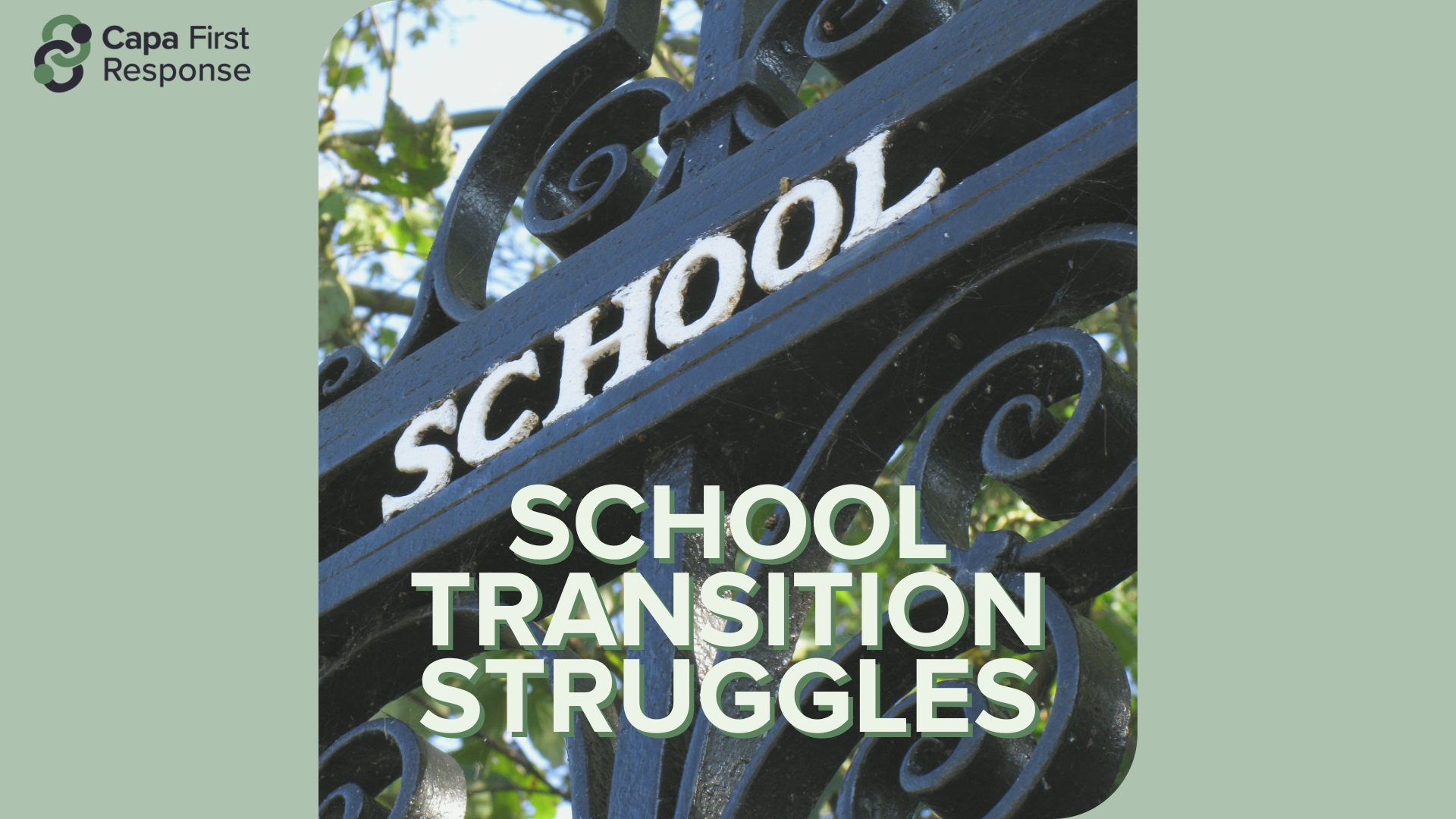 Easing back to school transitions - Capa First Response